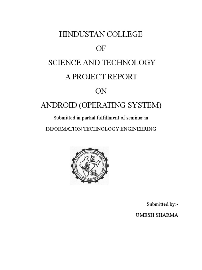 Hindustan College OF Science and Technology A Project Report ON Android (Operating System) | PDF ...