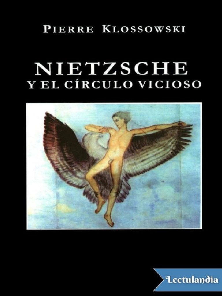 Nietzsche y El Circulo Vicioso - Pierre Klossowski | PDF | Friedrich ...