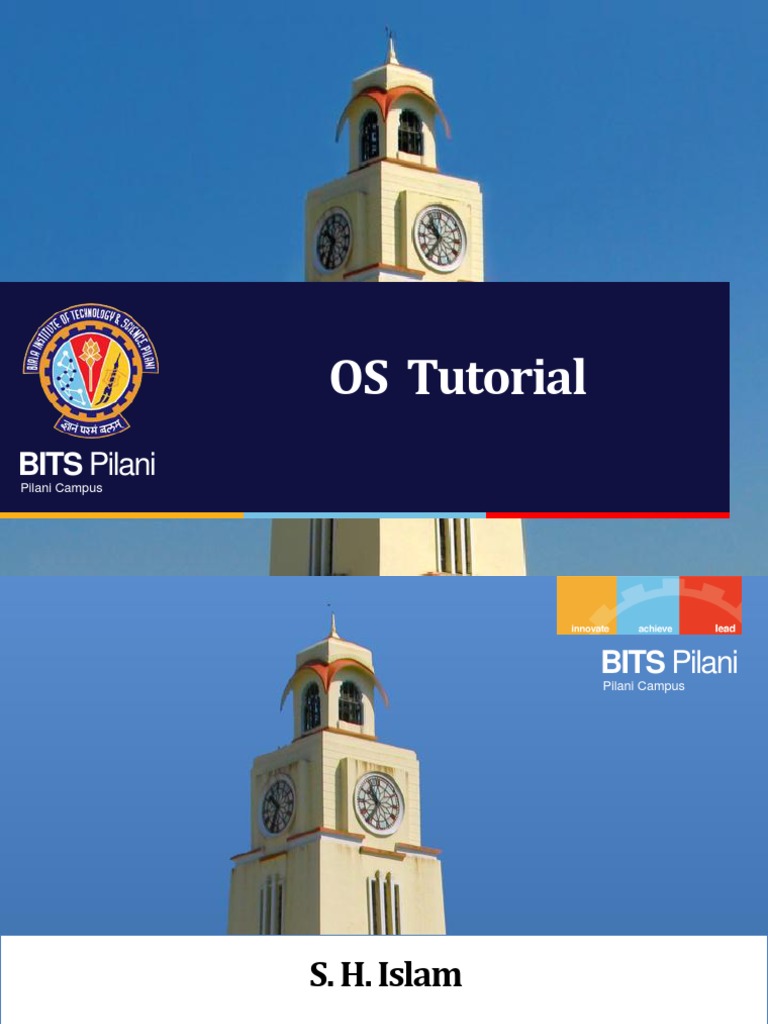 OS Tutorial: BITS Pilani BITS Pilani | PDF | Software Engineering | Computer Architecture
