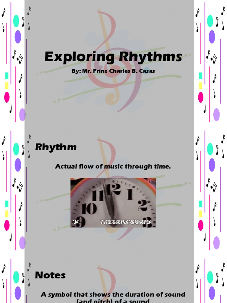 Exploring Rhythms: By: Mr. Frinz Charles B. Casas | PDF