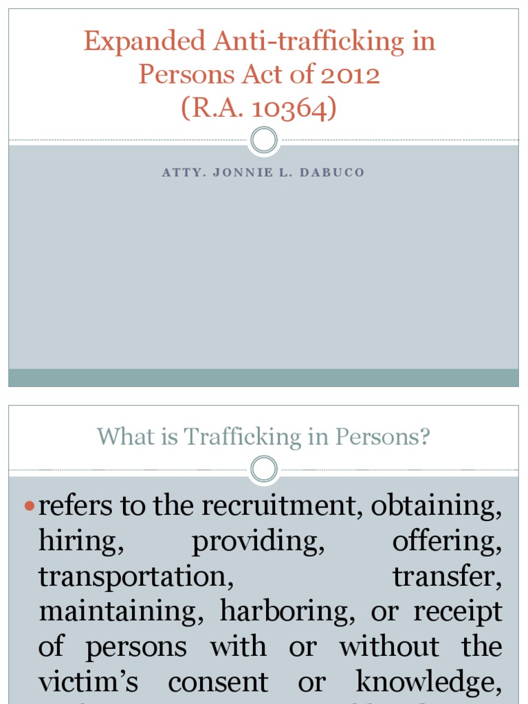 RA 10364 - Expanded Anti-trafficking in Persons Act of 2002 | Human ...
