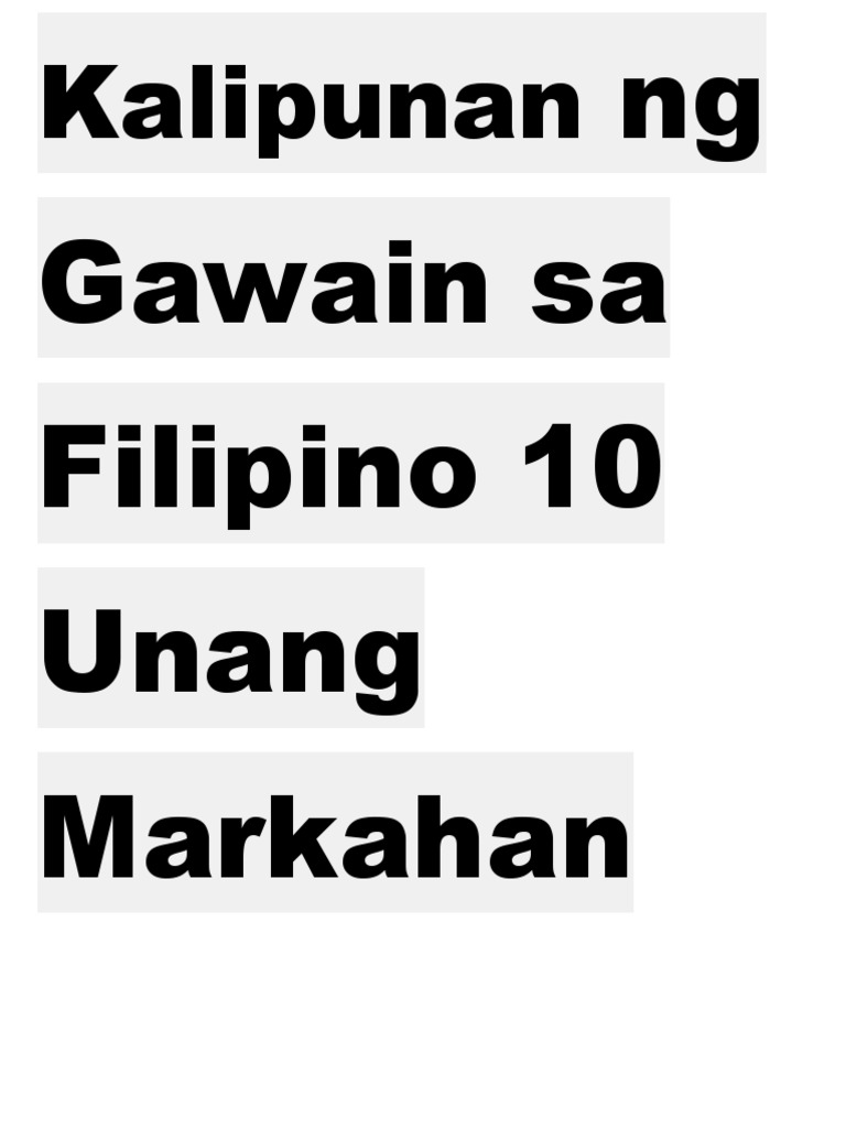 Kalipunan NG Gawain Sa Filipino 10 Unang Markahan | PDF