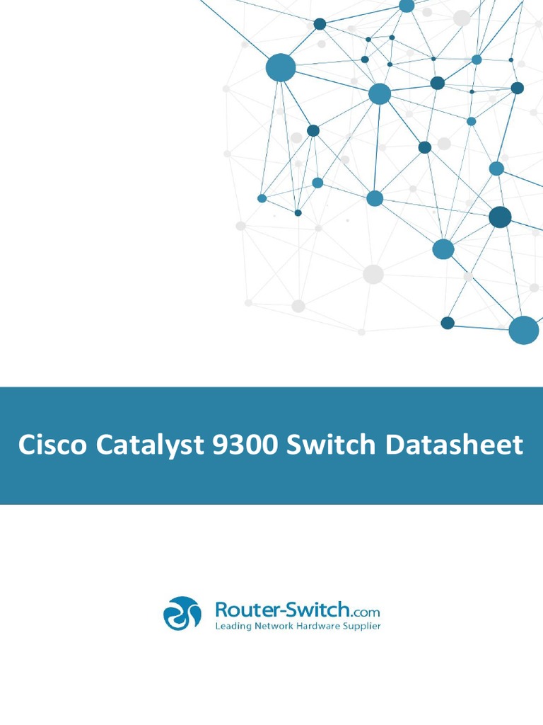Cisco Catalyst 9300 Switch Datasheet | PDF | Network Switch | I Pv6