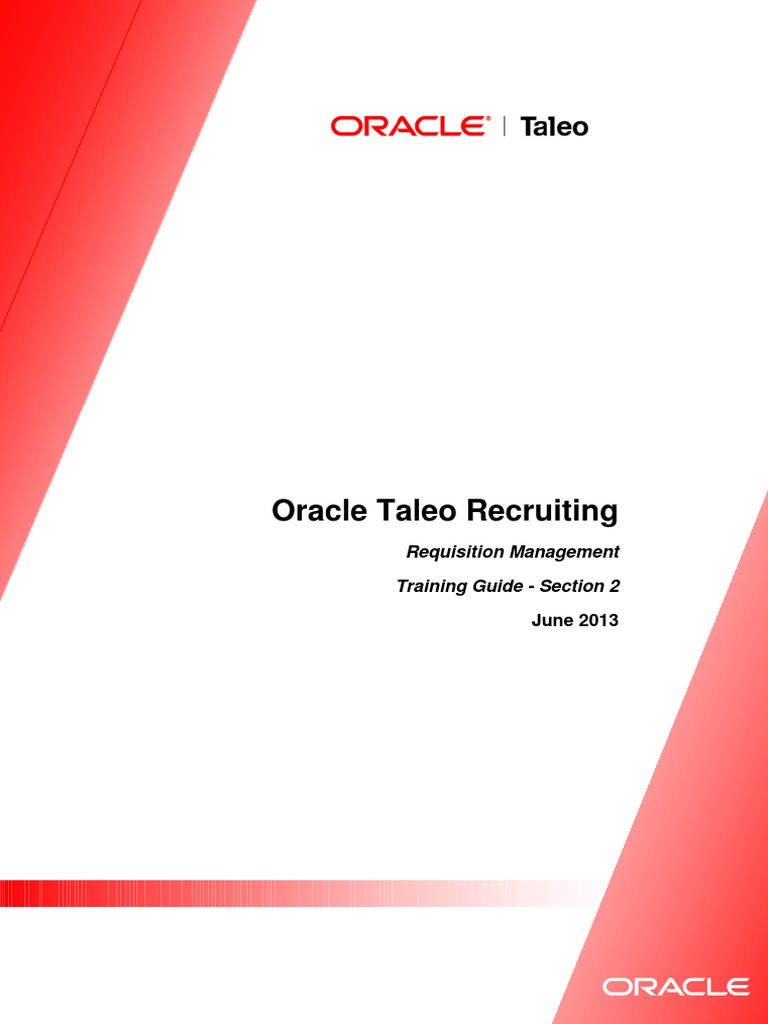 Oracle Taleo Recruiting: Requisition Management Training Guide ...