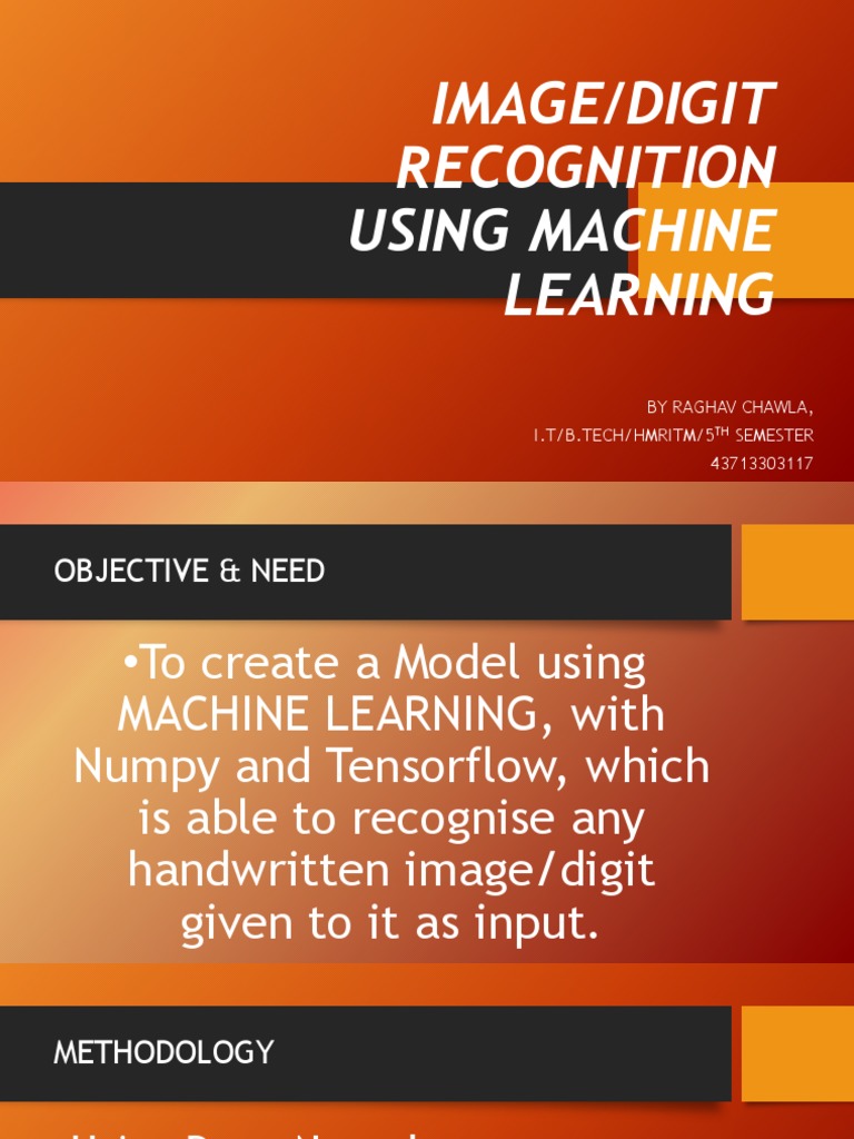 Image/Digit Recognition Using Machine Learning: by Raghav Chawla, I.T/B ...