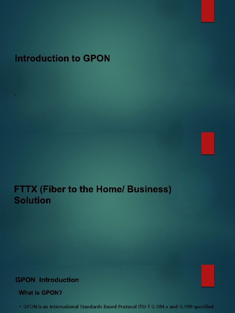 GPON Presentation Slide | PDF | Physical Layer Protocols | Telecommunications Engineering