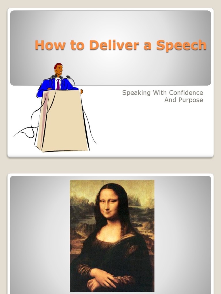 How To Deliver A Speech: Speaking With Confidence and Purpose | PDF ...