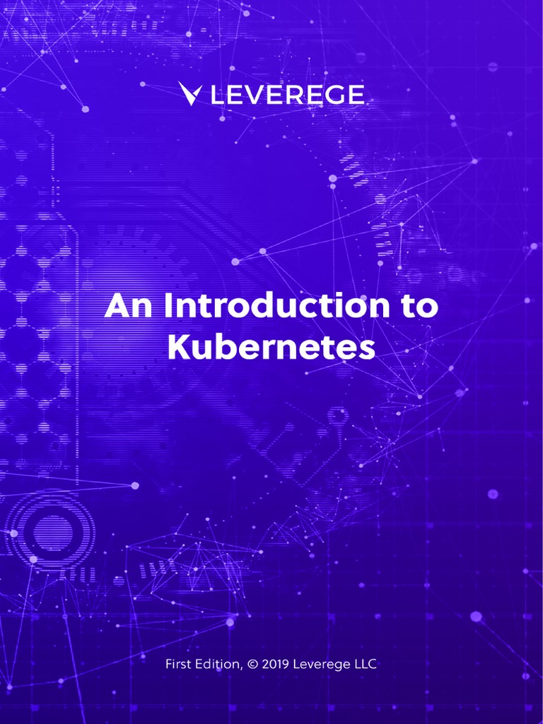 An Introduction To Kubernetes (Feb 2019) | PDF | Distributed Computing ...
