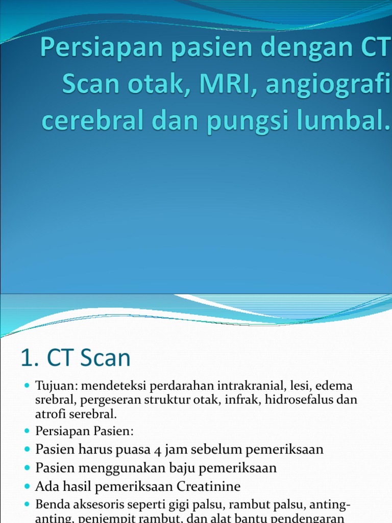 CT Scan, MRI, Lumbal Pungsi, Angiografi Cerebral | PDF