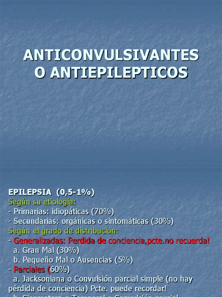 Anticonvulsivantes: Tipos y Mecanismos | PDF | Epilepsia | Drogas que ...