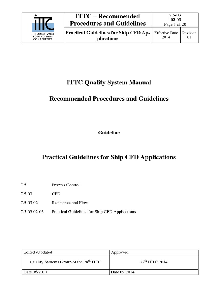 ITTC - Recommended Procedures and Guidelines: Practical Guidelines For Ship CFD Ap-Plications ...