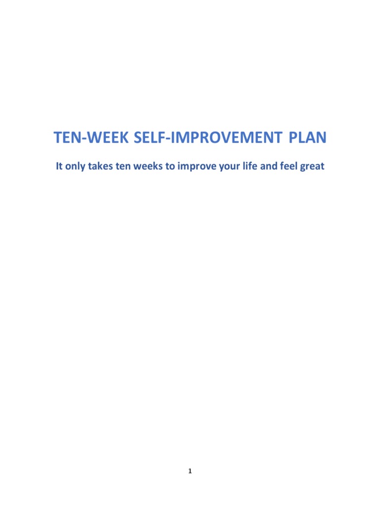 Ten Week Self Improvement Plan 1 | PDF | Contentment | Motivation