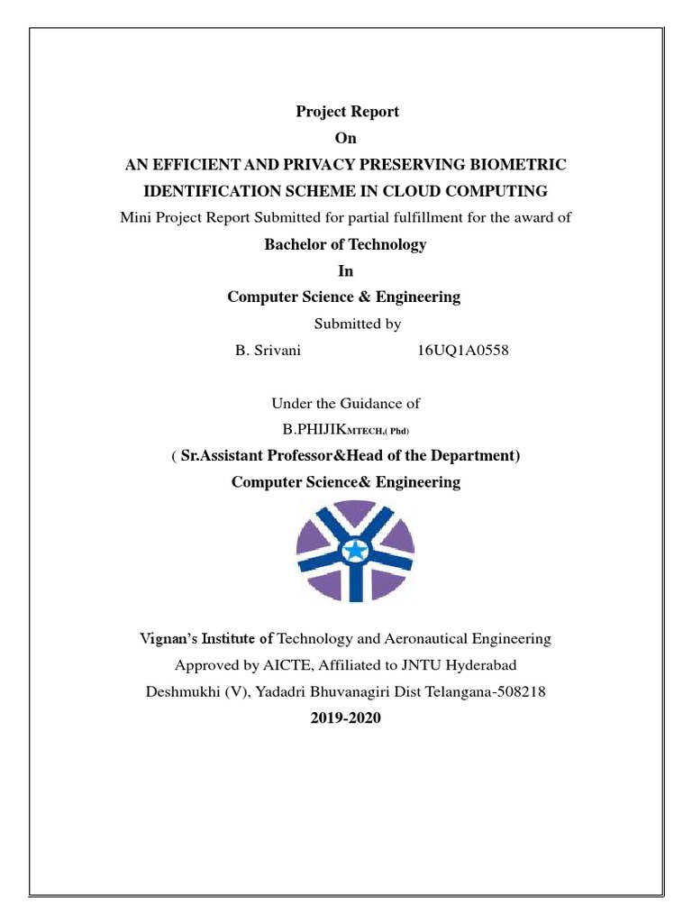 Project Report On An Efficient and Privacy Preserving Biometric Identification Scheme in Cloud ...