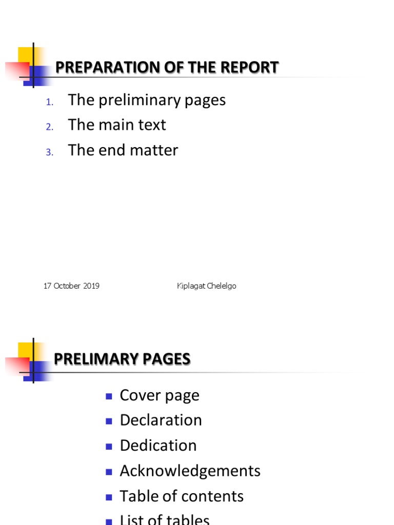 Preparation of The Report: The Preliminary Pages The Main Text The End ...
