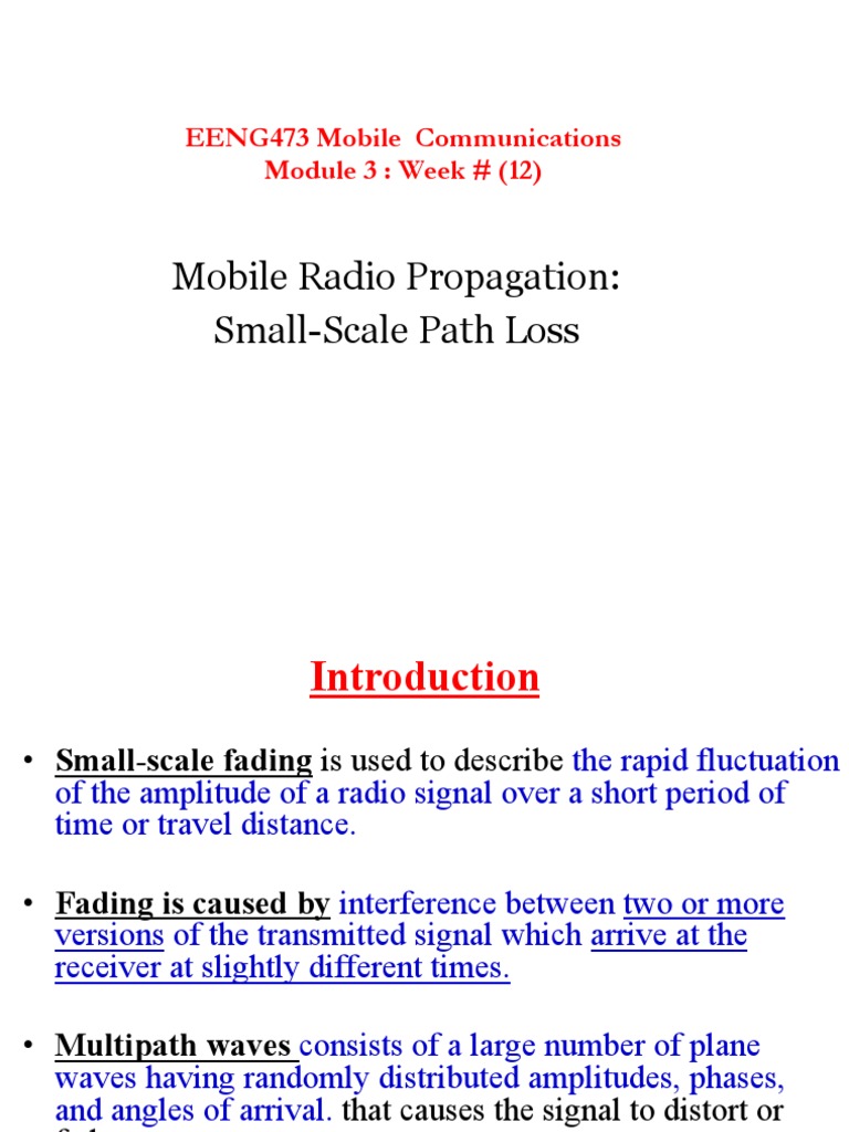 Mobile Radio Propagation: Small-Scale Path Loss: EENG473 Mobile Communications Module 3: Week ...