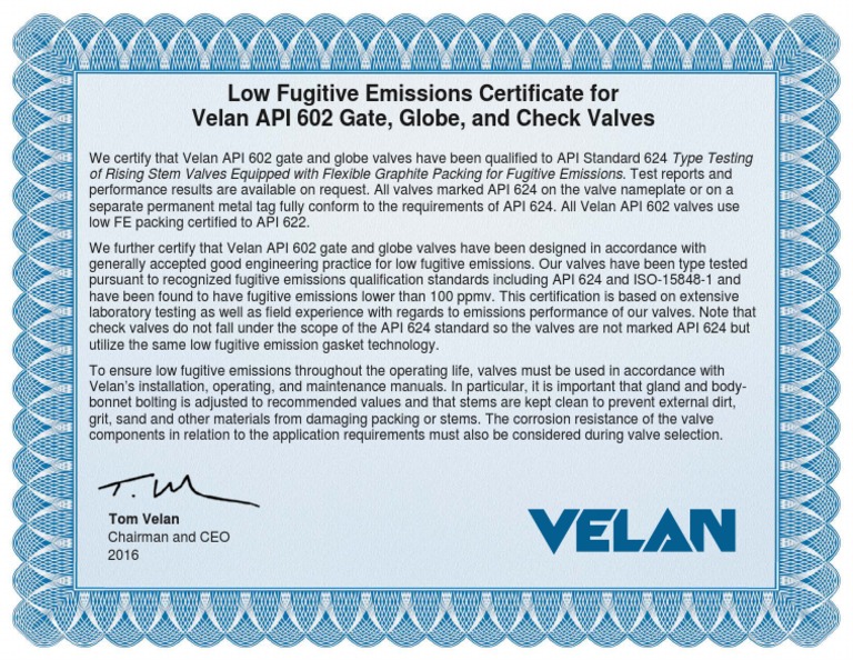 Certification of Velan API 602 Gate, Globe, and Check Valves Meeting ...