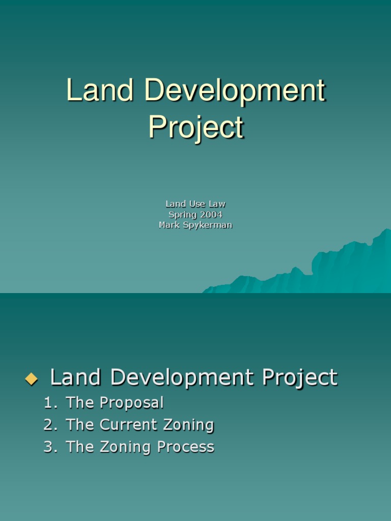 Land Development Project: Land Use Law Spring 2004 Mark Spykerman | PDF ...