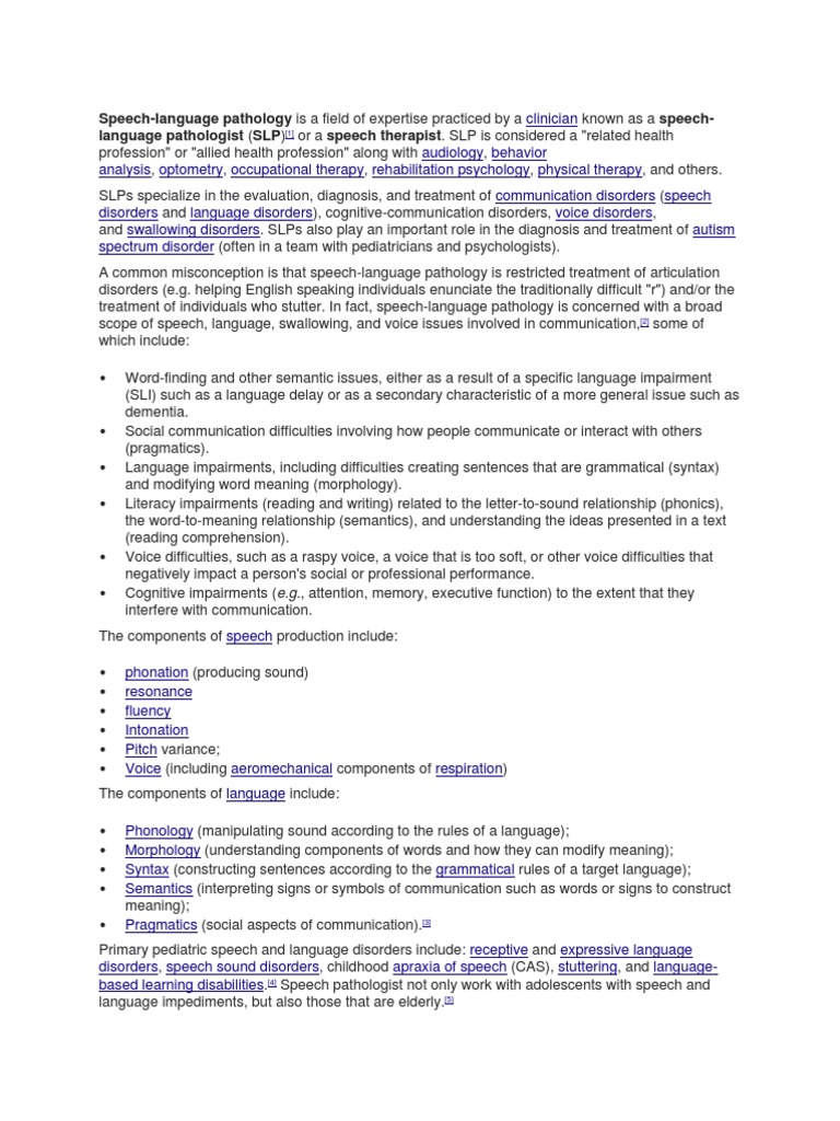 Speech-Language Pathology Is A Field of Expertise Practiced by A ...