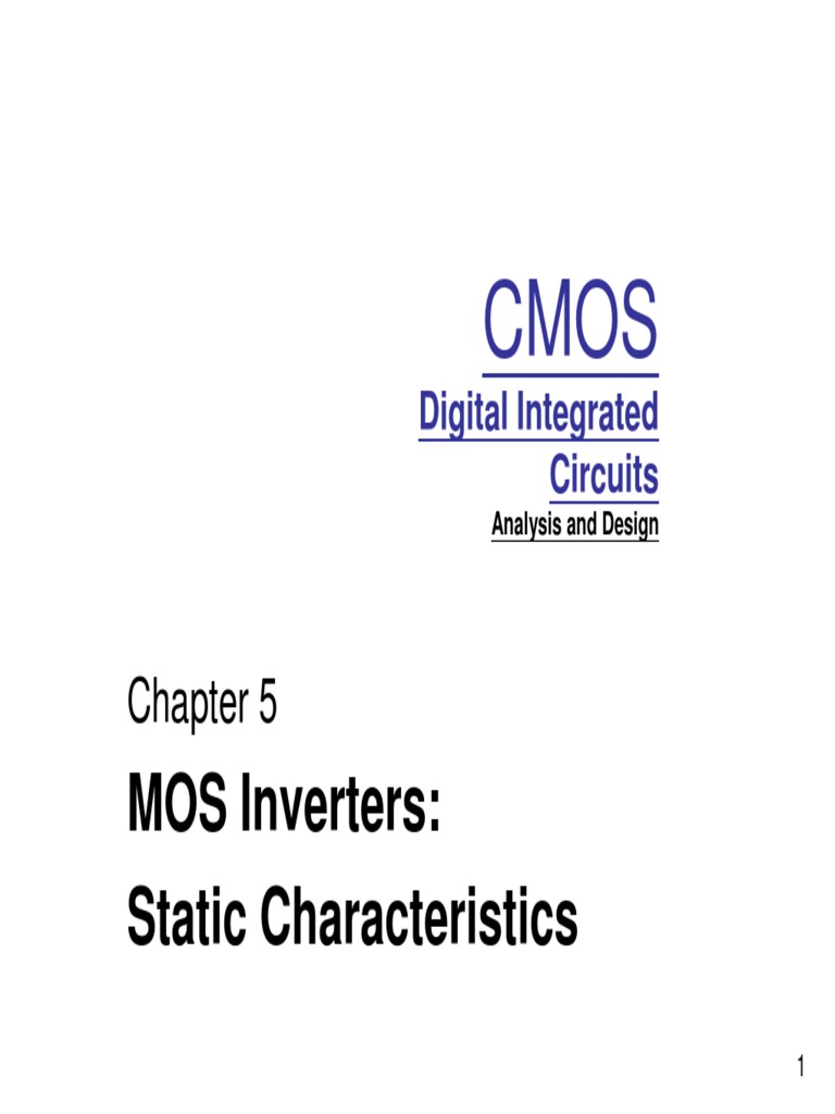 MOS Inverters: Static Characteristics: Digital Integrated Circuits ...