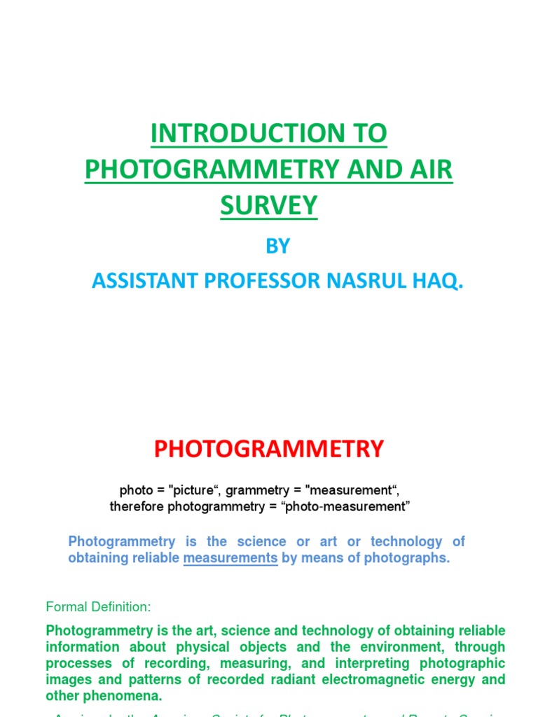 Introduction To Photogrammetry and Air Survey: BY Assistant Professor ...