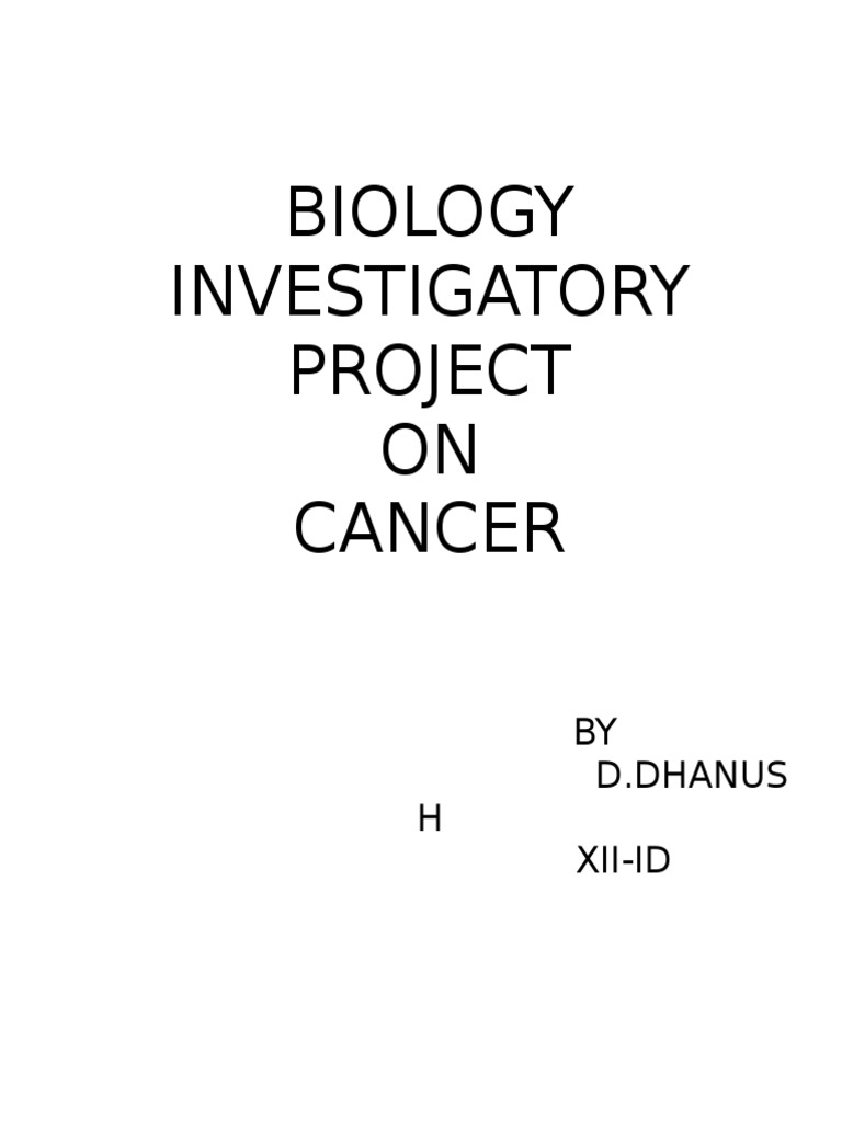 Cancer Investigatory Project Overview | PDF | Metastasis | Cancer