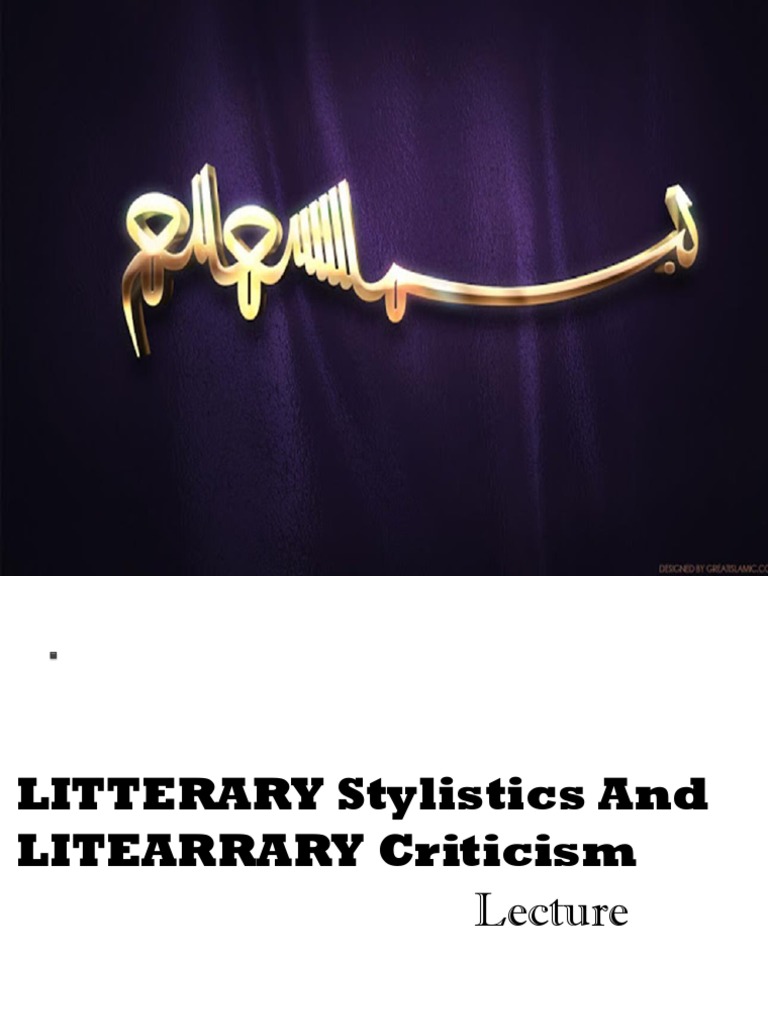 Lecture 1st Literary Stylistics and Criticism | PDF | Linguistics ...