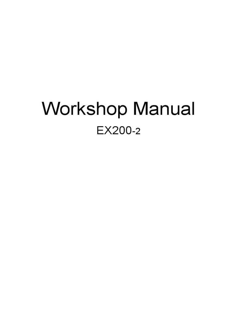 EX200-2 Workshop Manual Overview | PDF