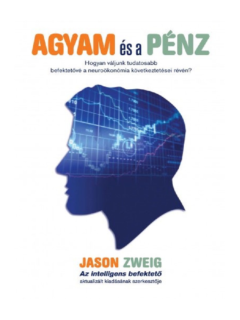 Jason Zweig - Az Agyam Es A Penz | PDF