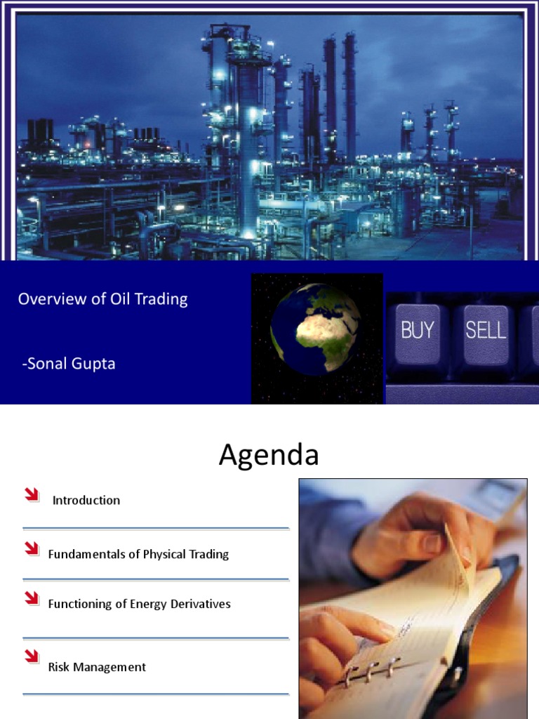 11/14/2019 Overview of Oil Trading | PDF | Option (Finance) | Futures ...