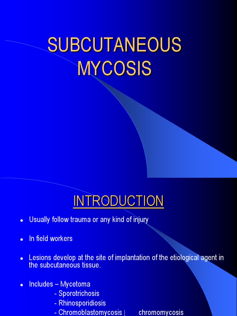 Micro-Subcutaneous Mycoses PDF | PDF | Epidemiology | Medicine