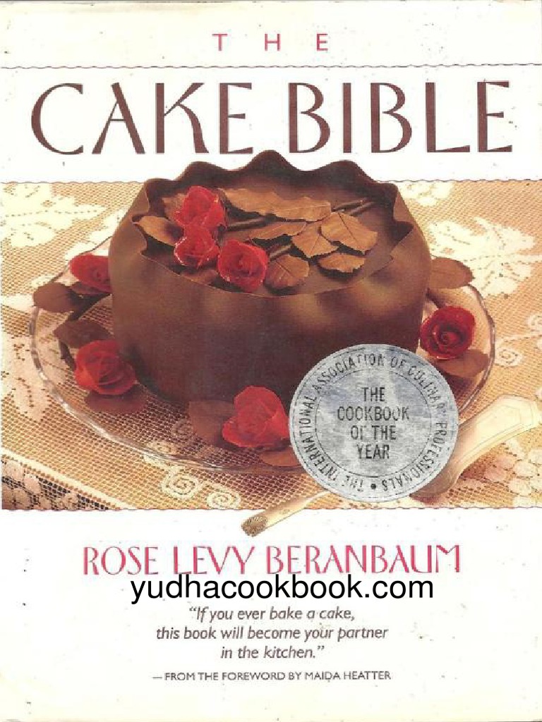 The Cake Bible Overview | PDF