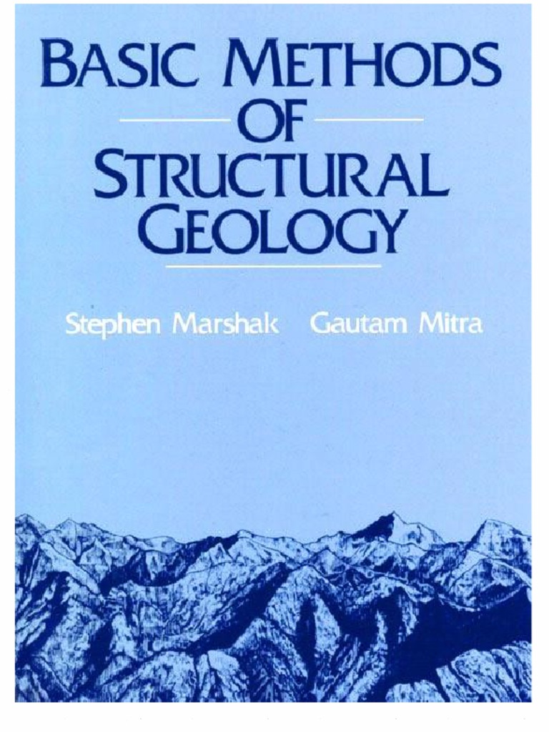 Basic Methods of Structural Geology (S. Marshak, G. Mitra, 1988) | PDF