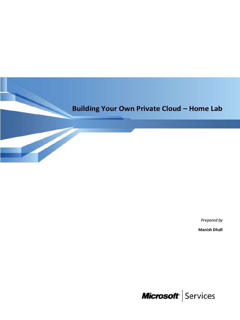 Building Your Own Private Cloud - Home Lab: Prepared by | PDF | Hyper V | Virtual Machine