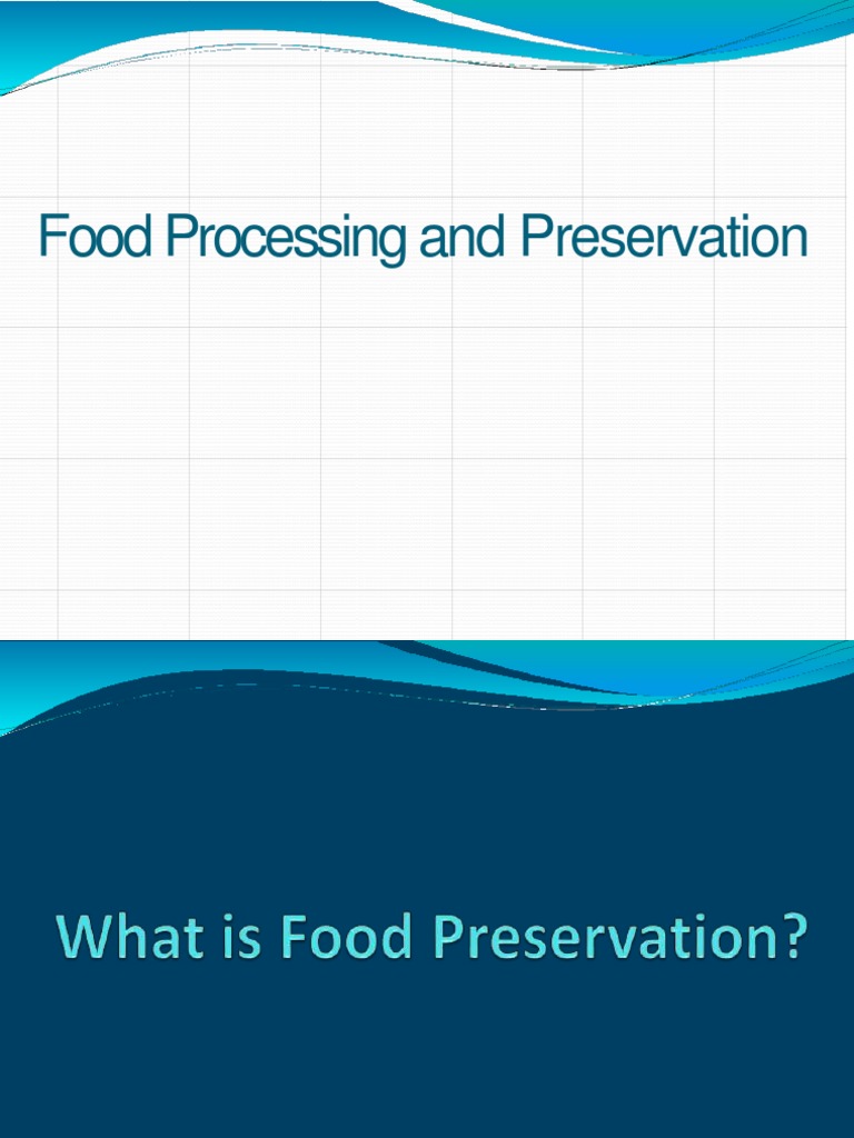 Food Processing Introduction | PDF | Food Preservation | Food Processing