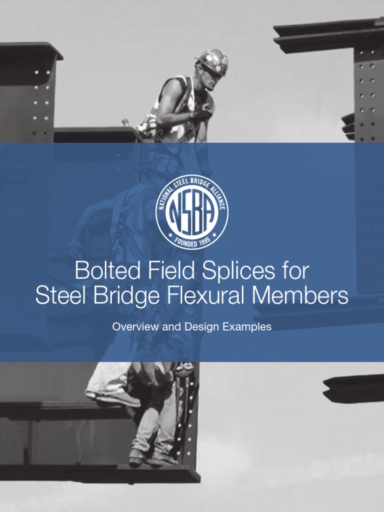 Bolted Field Splices For Steel Bridge Flexural Members May2017 | PDF ...