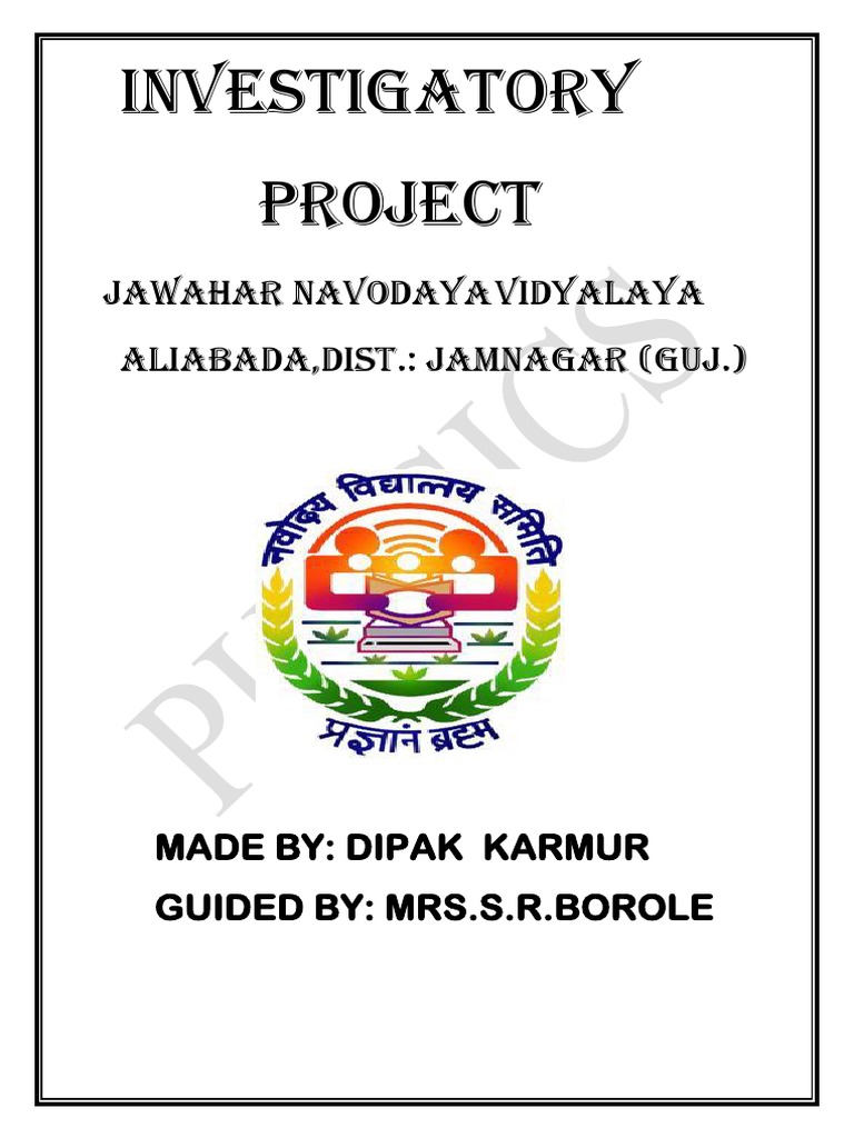 Investigatory Project: Jawahar Navodaya Vidyalaya ALIABADA, Dist.: JAMNAGAR (Guj.) | PDF