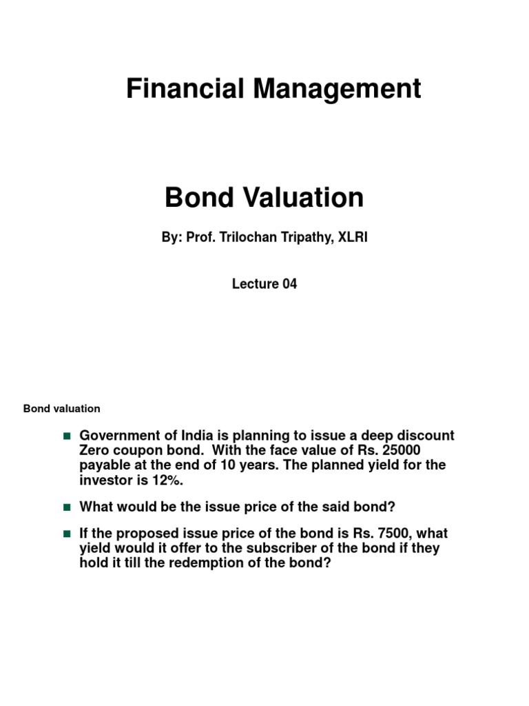 Bond Valuation Lecture 4 | PDF | Bonds (Finance) | Yield (Finance)