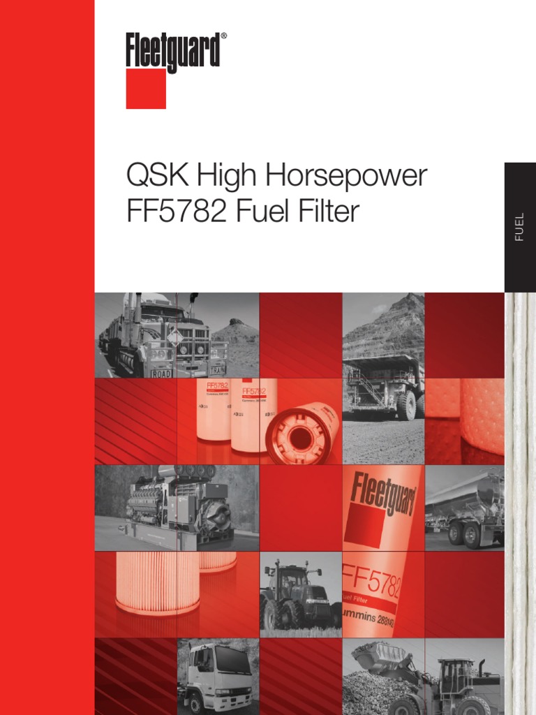 QSK High Horsepower FF5782 Fuel Filter | PDF | Filtration | Diesel Engine
