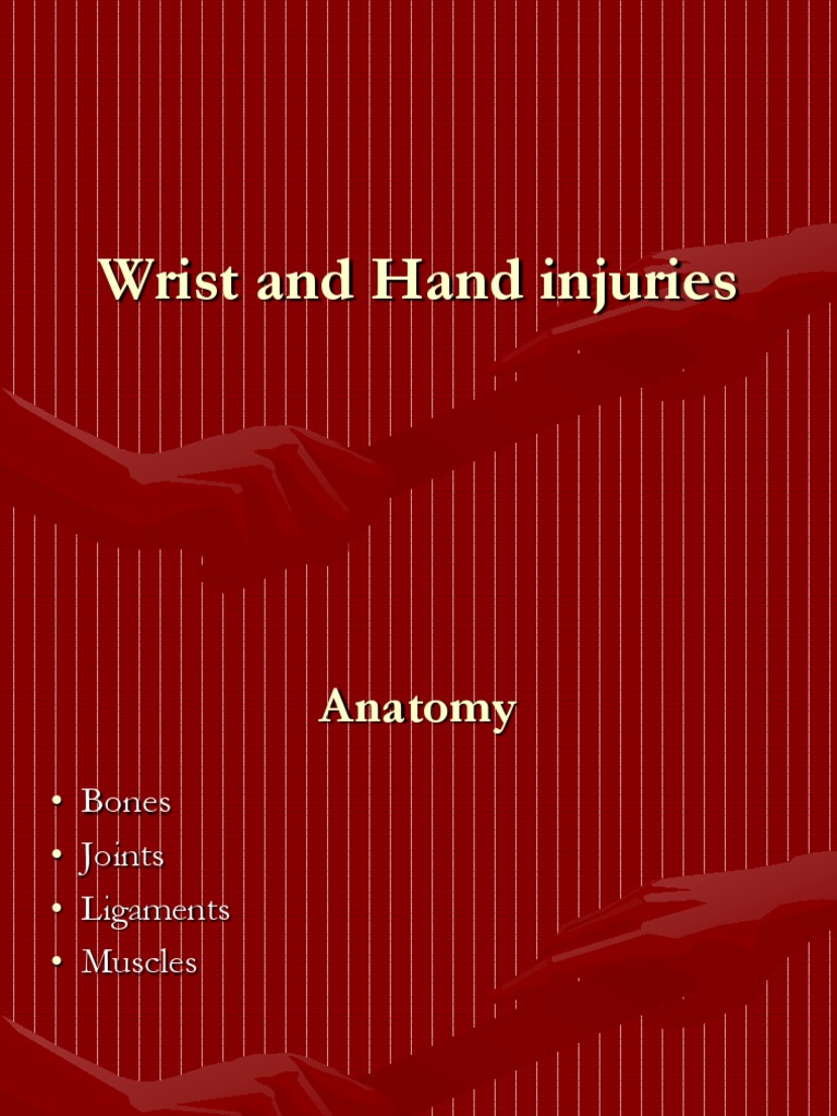 Anatomy and Injuries To The Wrist and Hand | PDF | Hand | Finger