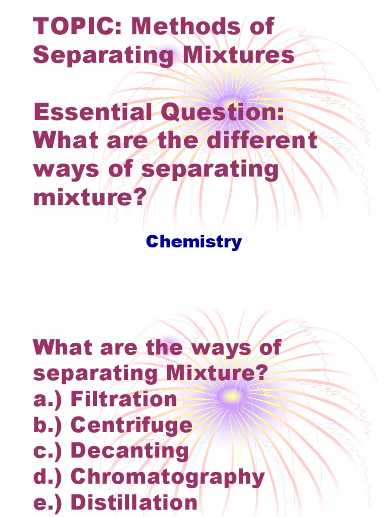 Methods for Separating Mixtures | PDF