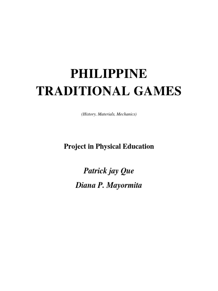 Philippine Traditional Games | PDF | Leisure | Sports