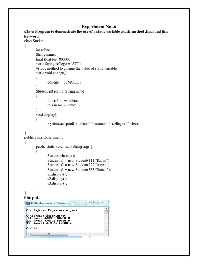 Experiment No.-6: //java Program To Demonstrate The Use of A Static Variable, Static Method ...