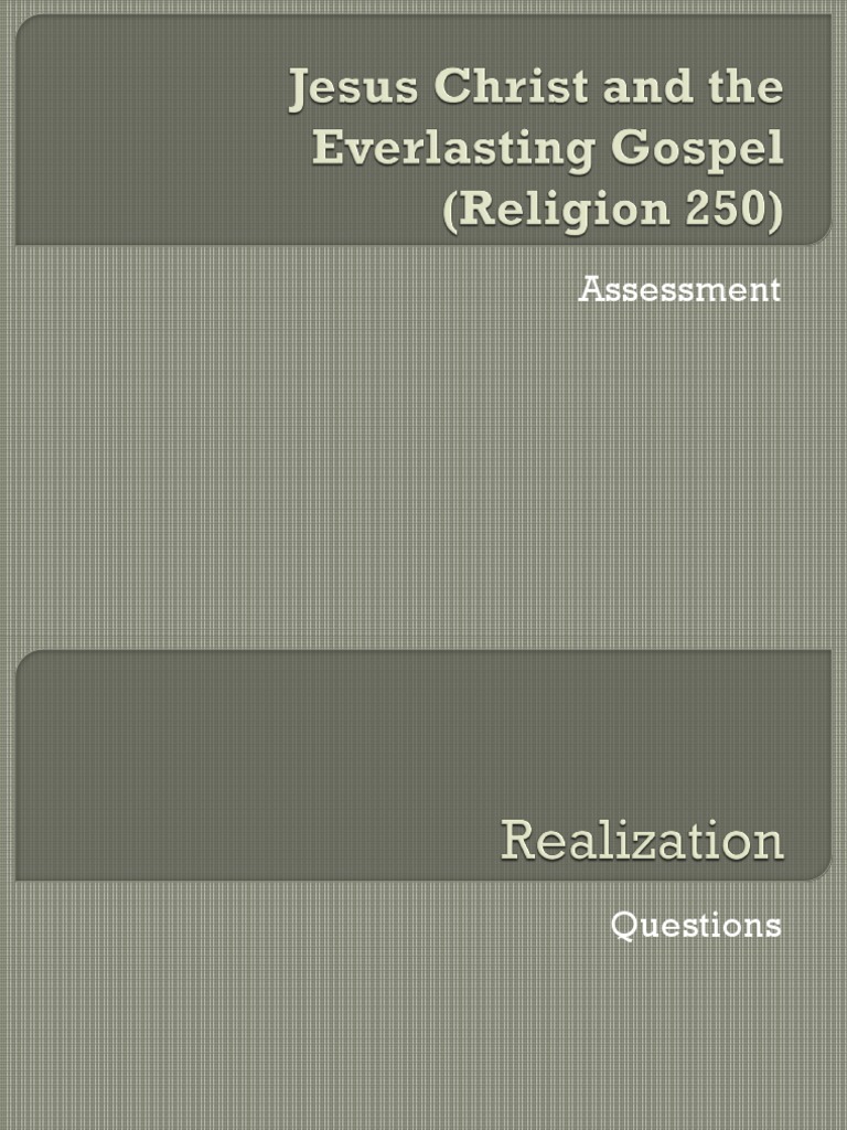 Jesus Christ and The Everlasting Gospel - Assessment | PDF | God The ...