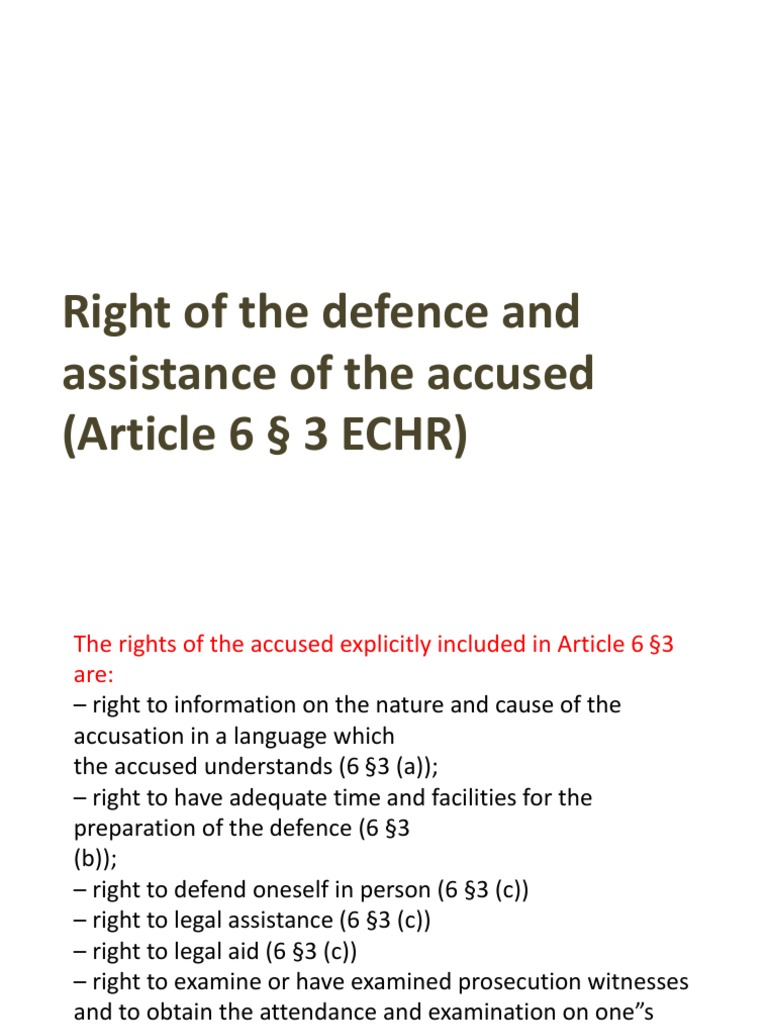 Right of The Defence and Assistance of The Accused (Article 6 3 ECHR ...