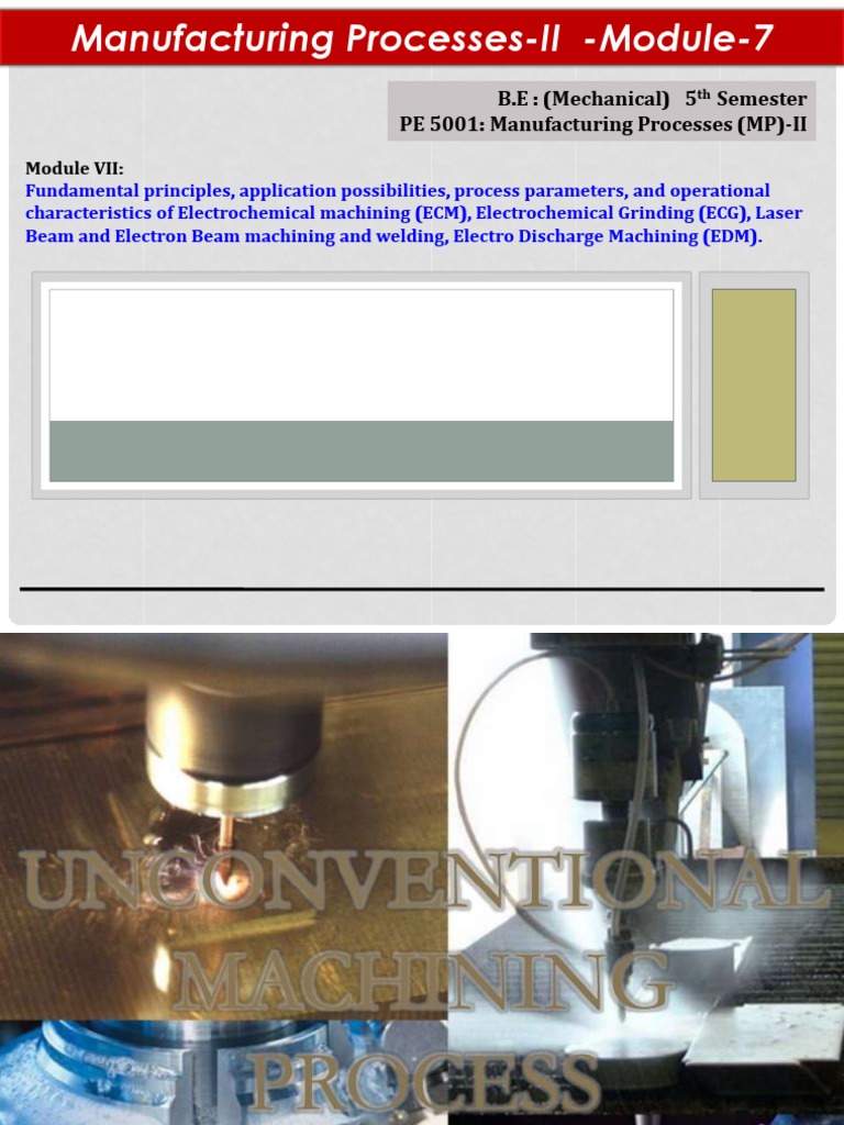 Non Conventional Machining - Module 7 | PDF | Machining | Grinding ...