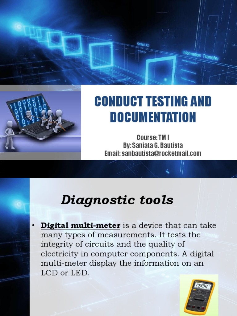 Conduct Testing and Documentation: Course: TM I By: Saniata G. Bautista ...
