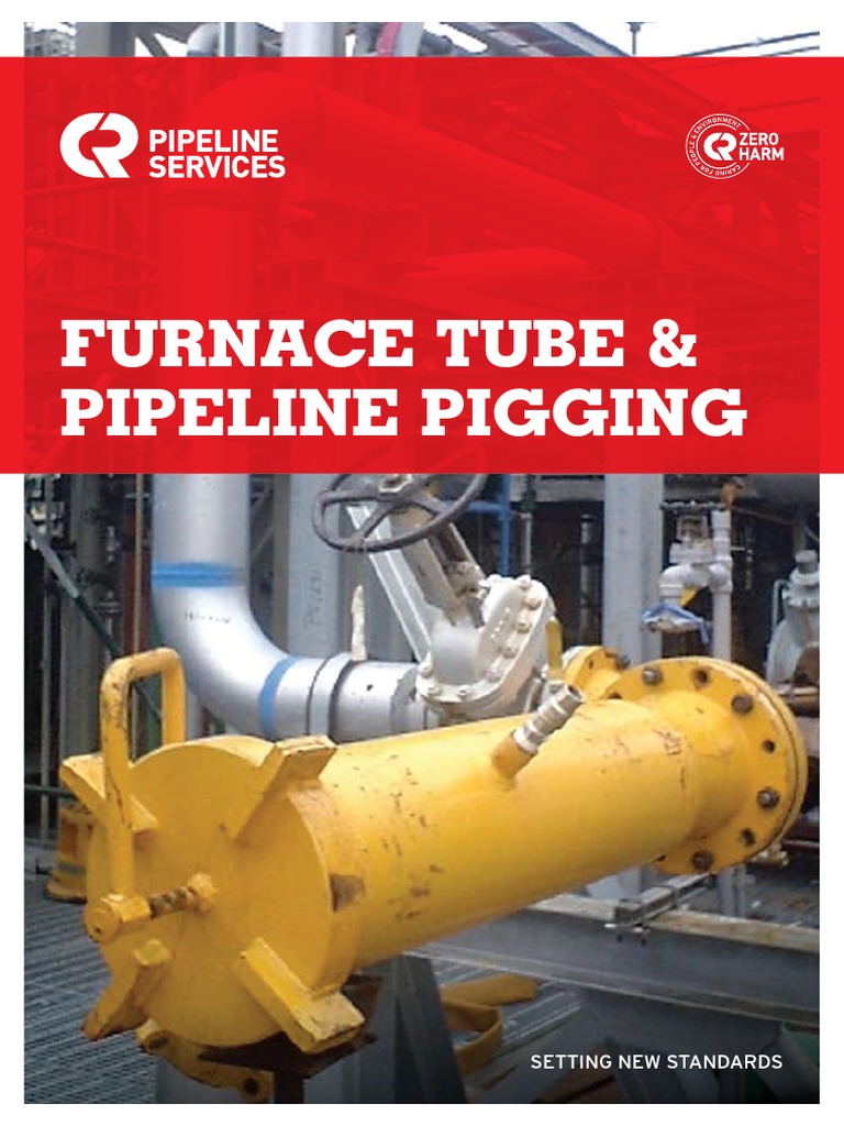 Furnace Tube Pipeline Pigging | PDF | Pipeline Transport | Pipe (Fluid ...