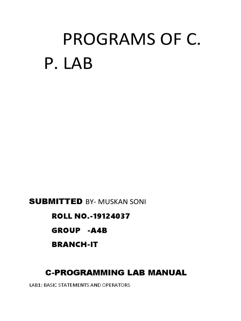 Programs Of C P Lab Submitted By Muskan Soni Roll No 19124037 Group A4b Branch It C 
