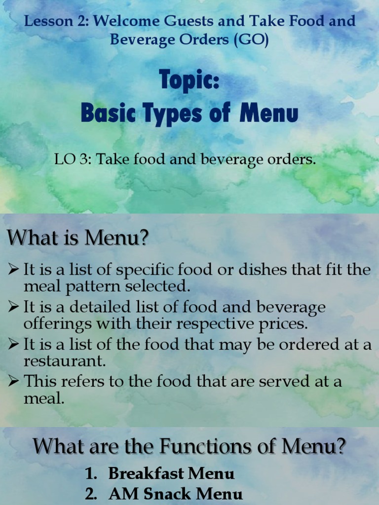 Topic: Basic Types of Menu: Lesson 2: Welcome Guests and Take Food and ...