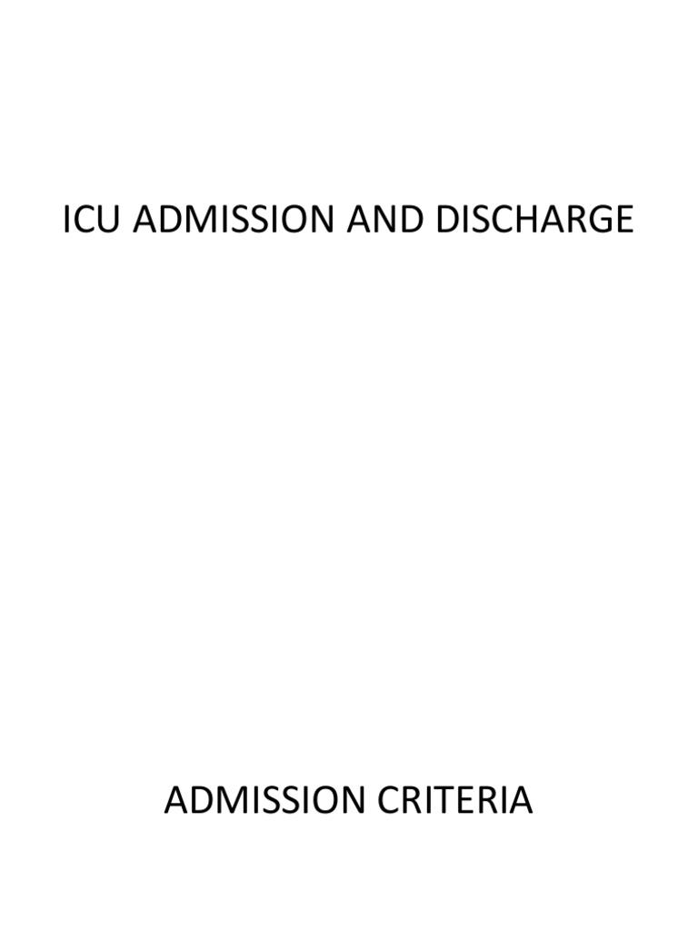 ICU Admission and Discharge Criteria | PDF | Intensive Care Unit ...